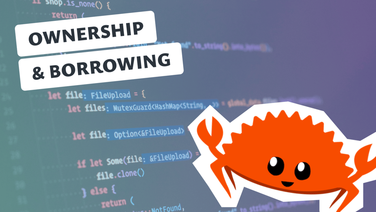 Mastering Rust - Ownership & Borrowing | PolitePixels